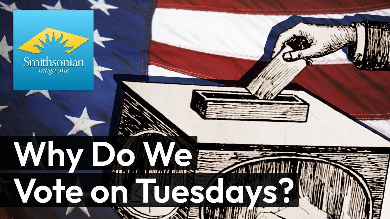 Why Do We Vote on Tuesdays? Smithsonian Magazine