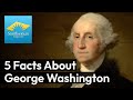5 Unexpected Facts About George Washington Smithsonian Magazine